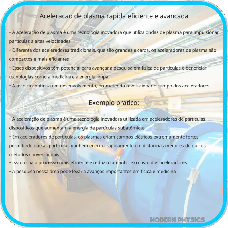 Aceleração de Plasma: Rápida, Eficiente e Avançada